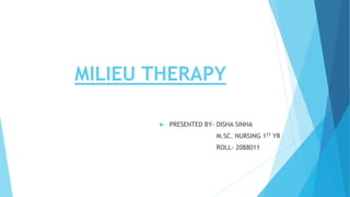 Milieu therapy | PPTX
