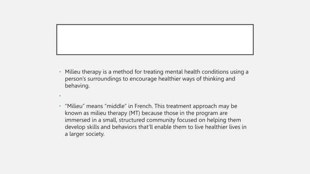 Milieu Therapy.pptx
