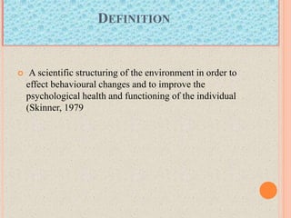 Milieu therapy | PPTX