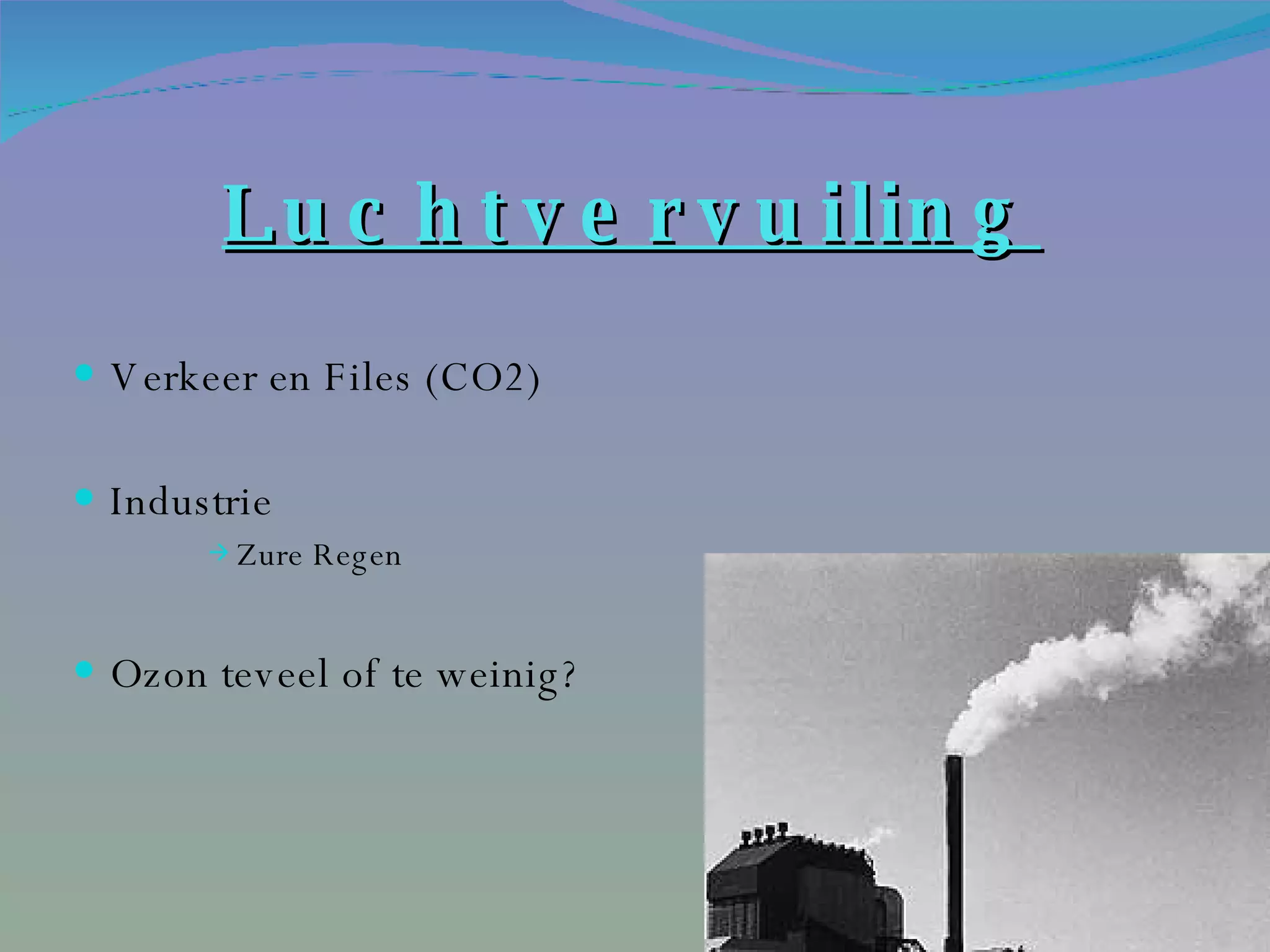 Milieuvervuiling | PPT