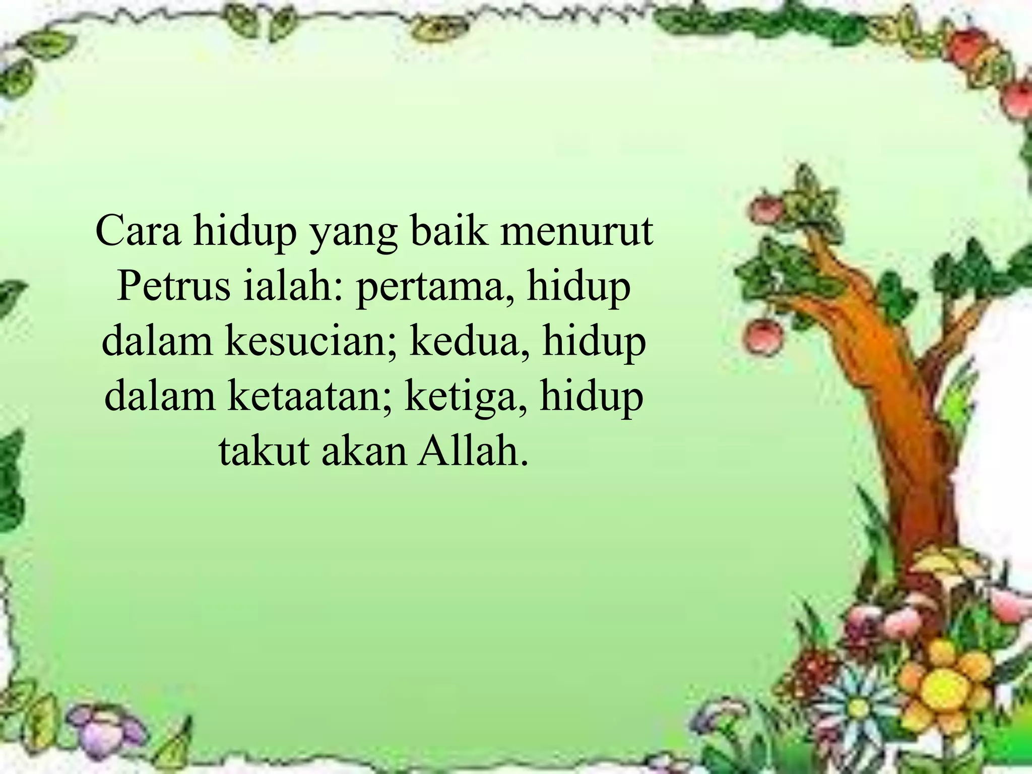 Milikilah cara hidup yang baik | PPTX