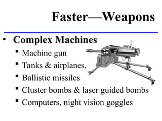 military weapons that are advances used in old and modern era.ppt