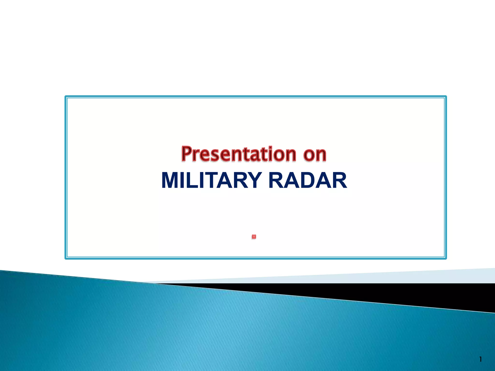 Military-Radar [Repaired].pptx