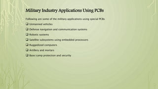 Military and aerospace pcb assembly | PPTX | Defense Industry | Industries