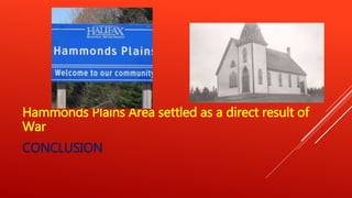 Military history of Hammonds Plains | PPTX