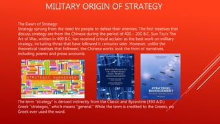 Military origin of strategy and evolution of strategic | PPTX