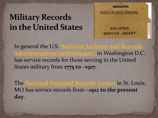 Military Genealogy: How to reserch in U.S. Military Records | PPT