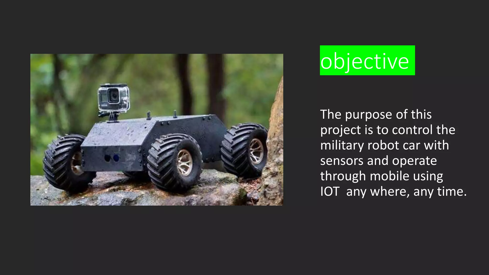 military purpose robot using iot FINAL PPT.pptx