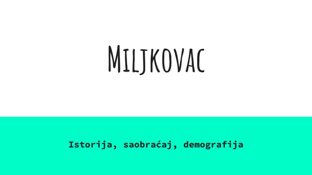 Miljkovac | PPTX