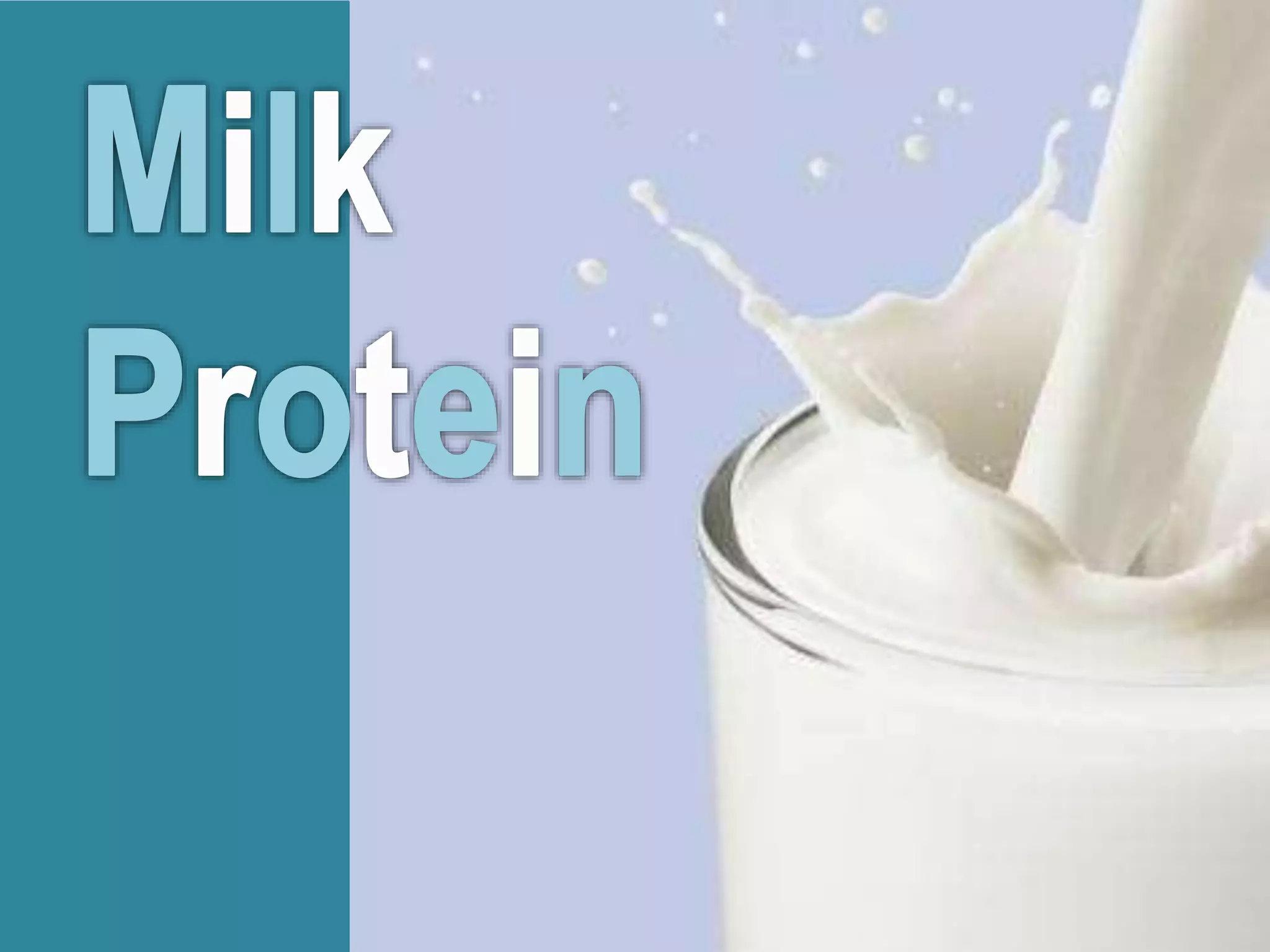 Milk protein-57080006 | PPTX