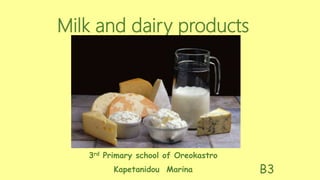 Milk and dairy products | PPTX