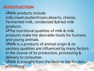 MILK AND MILK PRODUCTS- source, contamination, spoilage and prevention ...