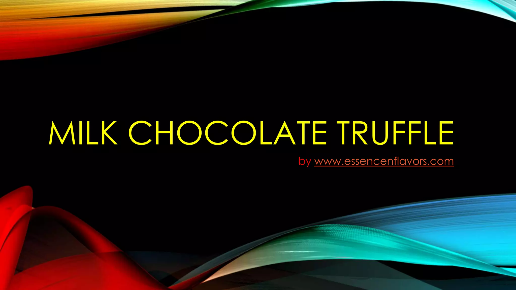 Milk chocolate truffle recipe | PPT