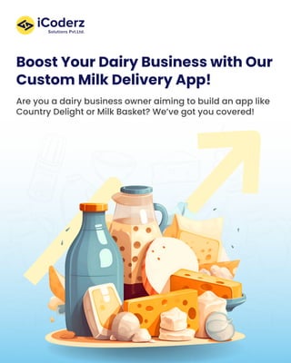 On Demand Milk Delivery App Solutions By Icoderz Solutions | PDF