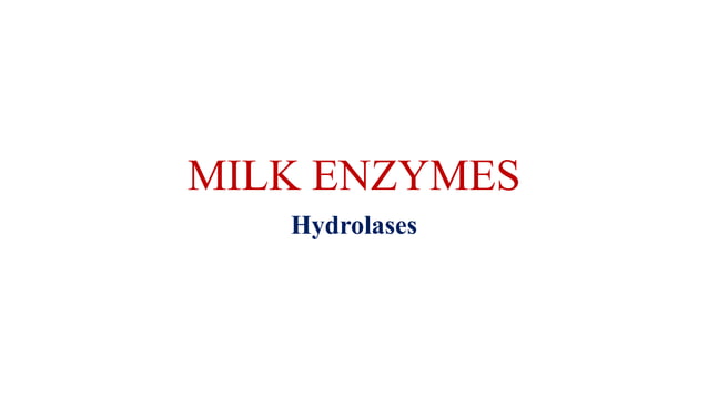 milk enzymes 2.pptx