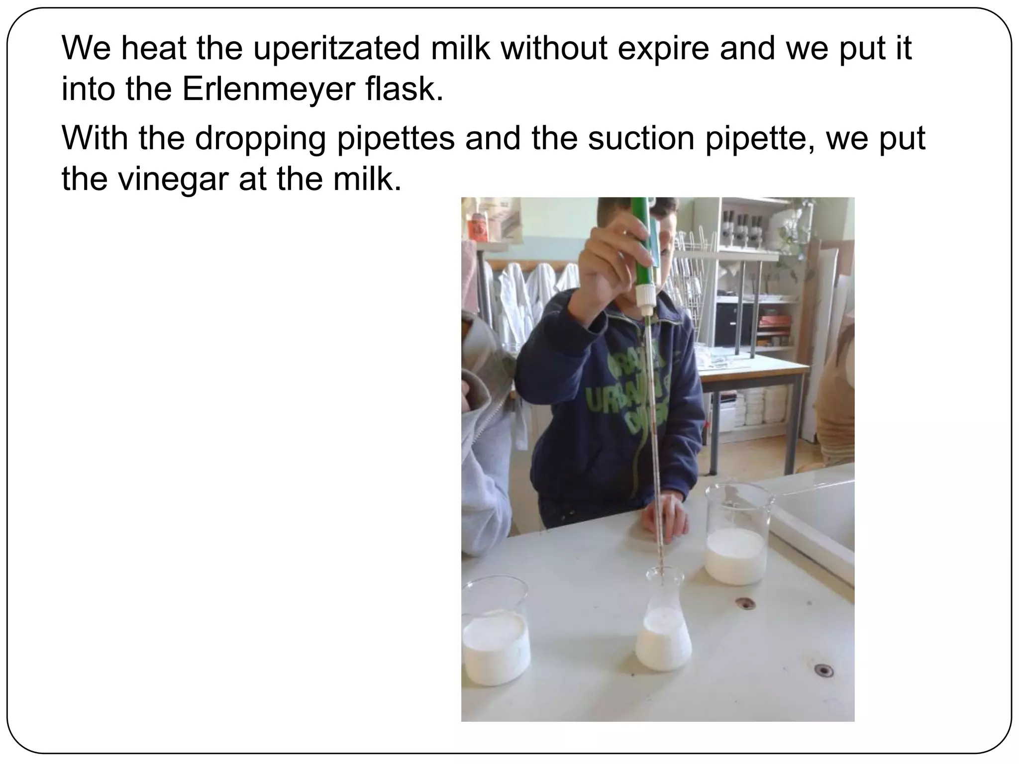 Milk experiment | PPTX | Food & Drink