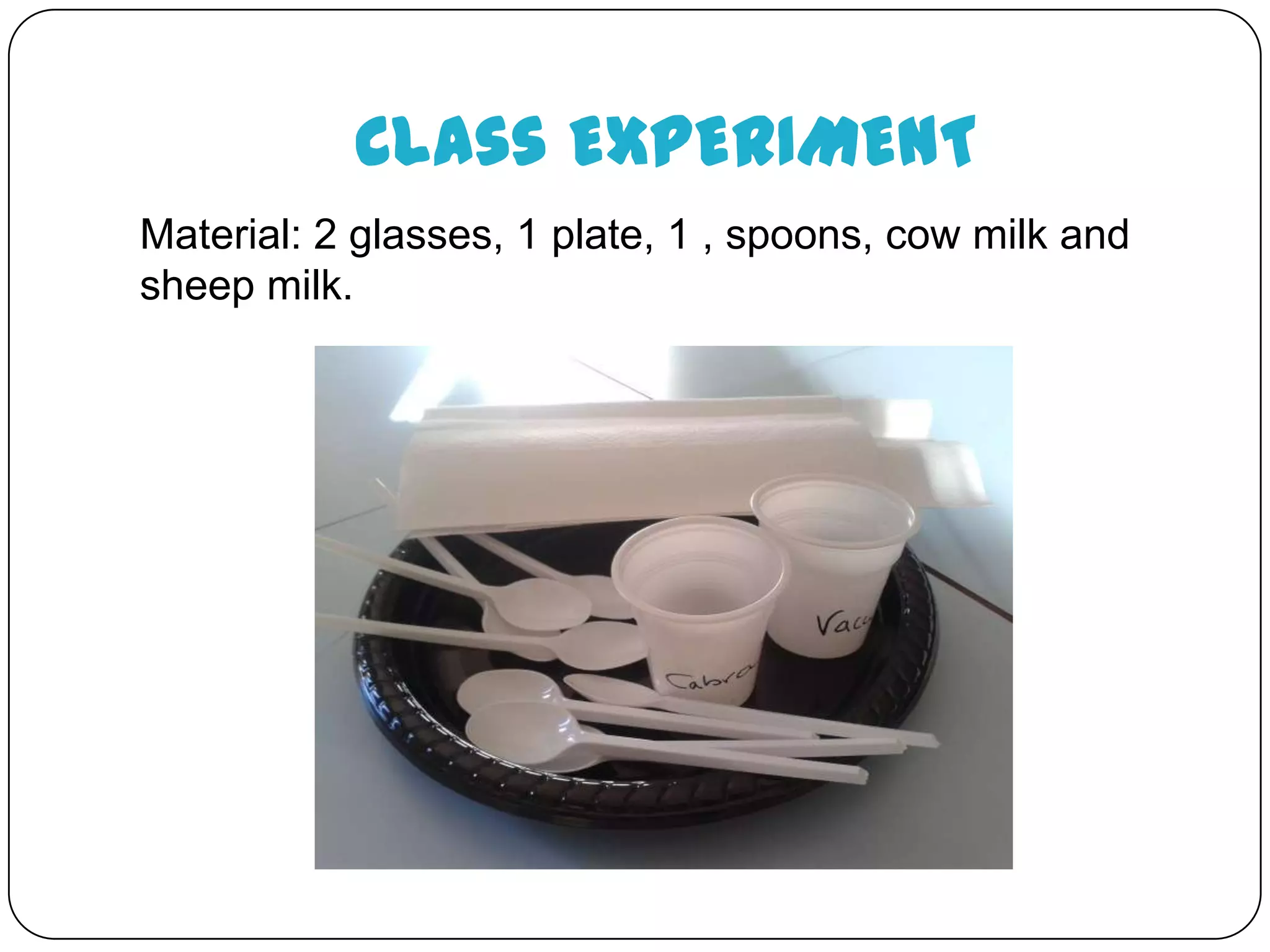 Milk experiment | PPTX | Food & Drink