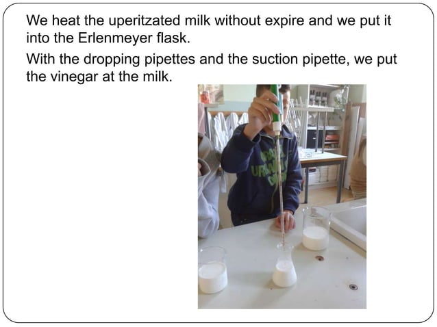 Milk experiment | PPTX | Food & Drink