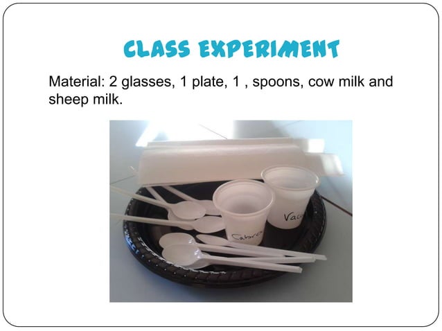 Milk experiment | PPTX | Food & Drink