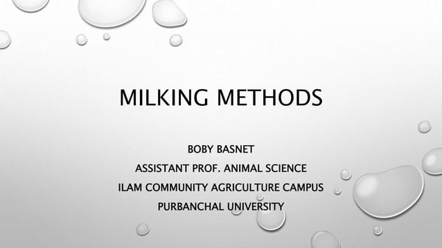 Different Milking Methods and their practices | PPTX