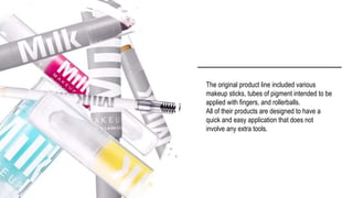 Milk Makeup Presentation | PPT