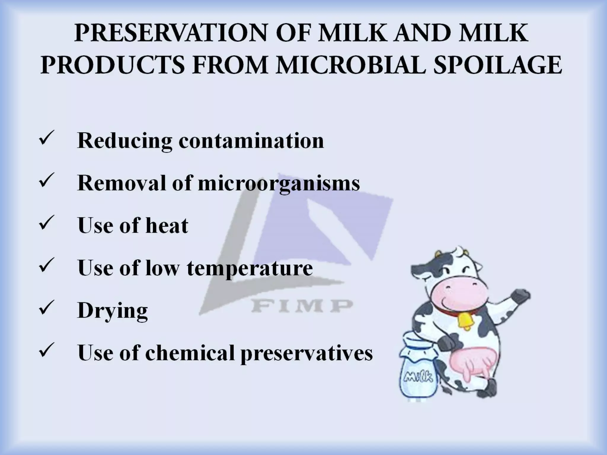 Contamination, Preservation and Spoilage of Milk and Milk Products | PDF