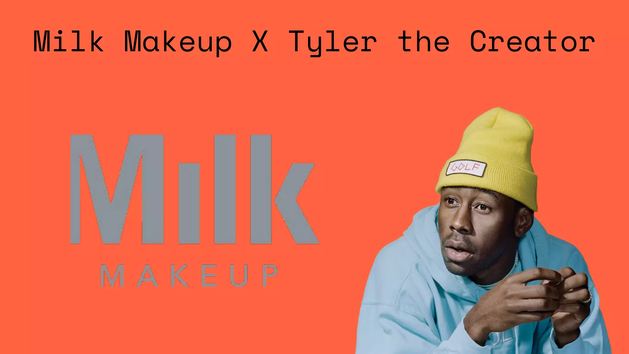 Milk x Tyler The Creator | PPT