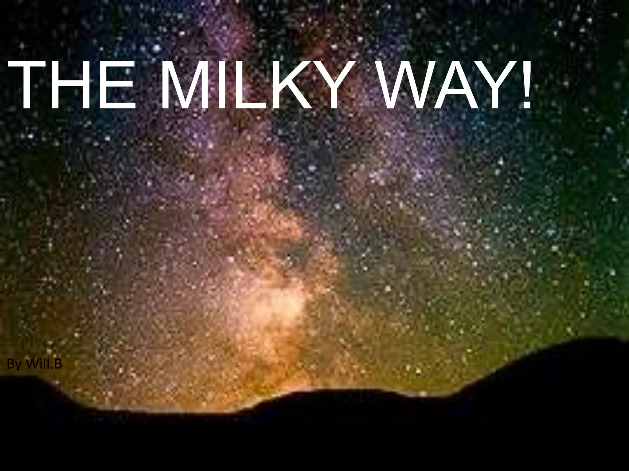 Milky way | PPTX