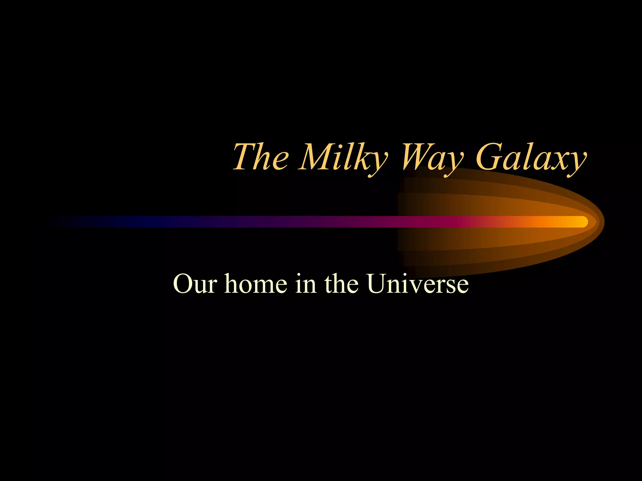 Milky_Way.ppt