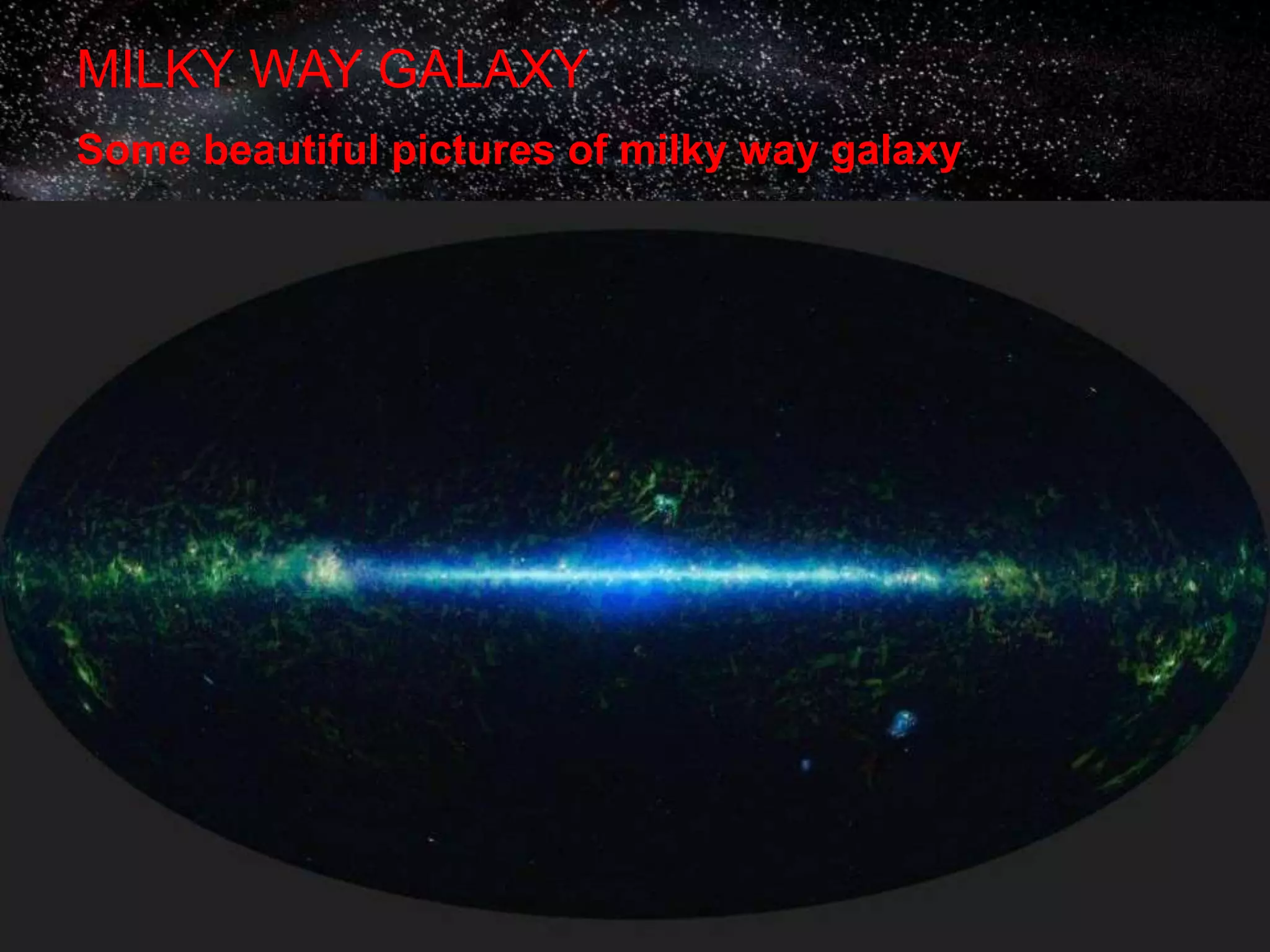 Milky way galaxy | PPTX