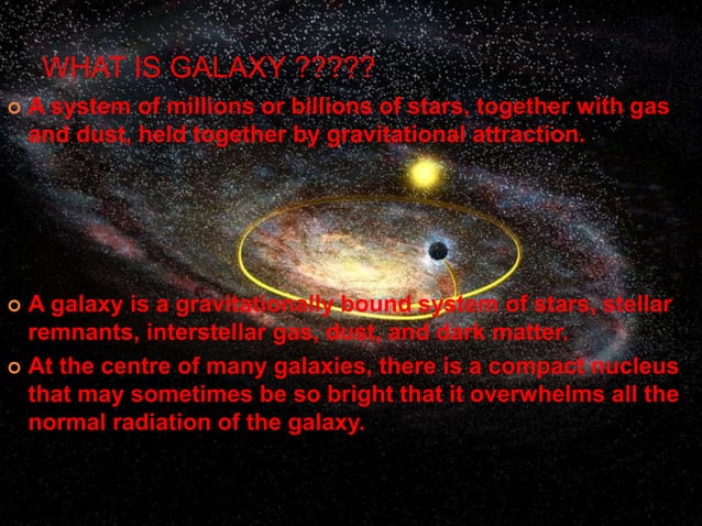 Milky way galaxy | PPTX | Space and Astronomy | Science