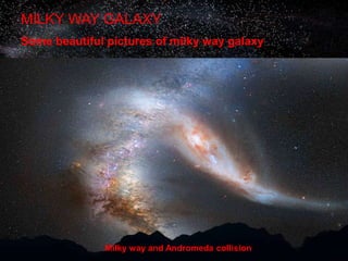 Milky way galaxy | PPTX