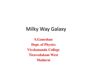 Milky way galaxy | PPT
