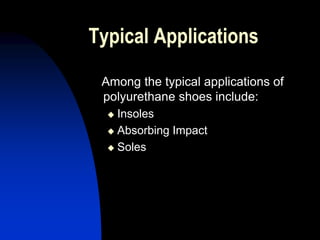 Millable polyurethane for shoes | PPT