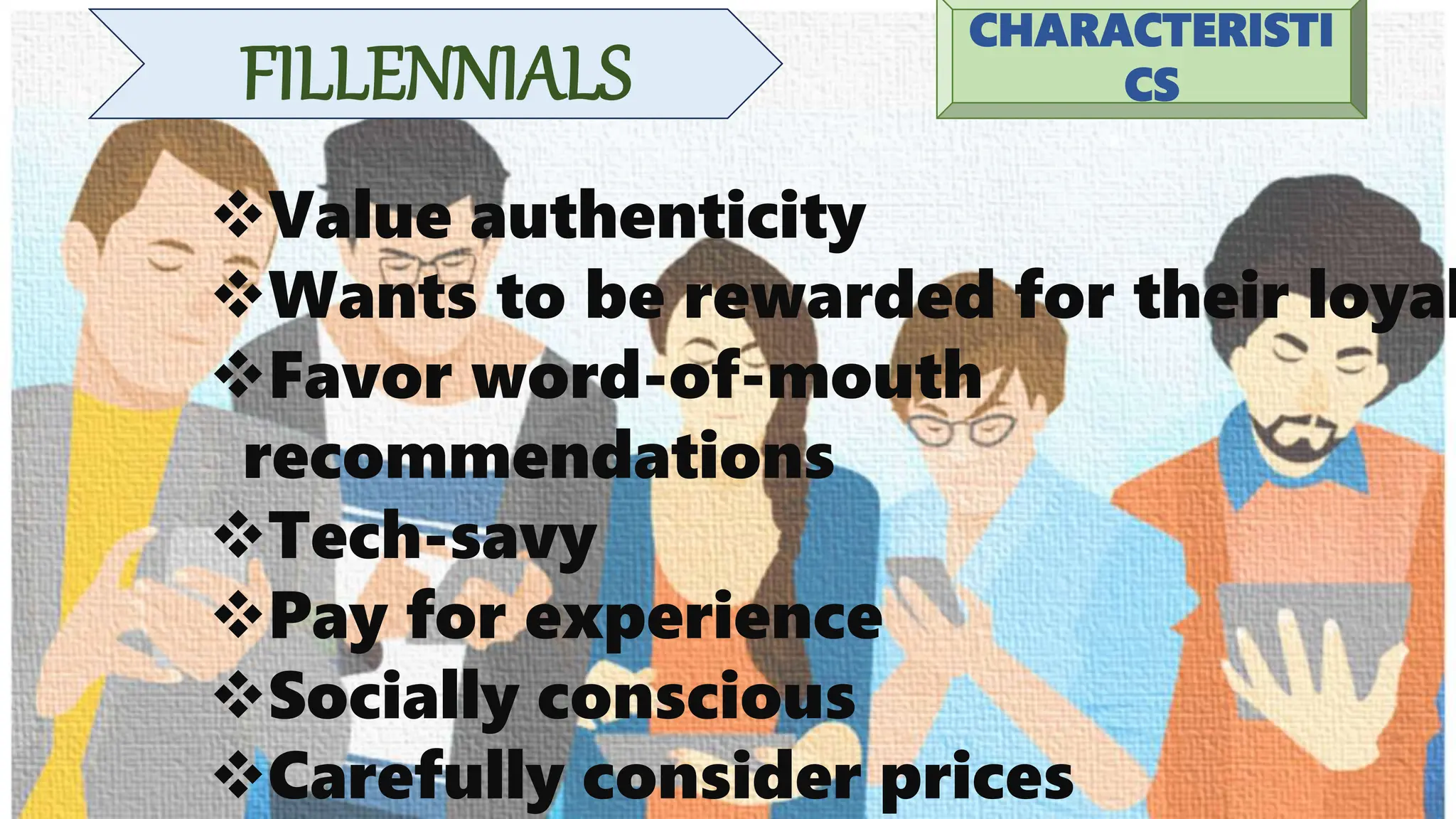 Millenials and Fillennials (Ethical Challenge and Responses).pptx