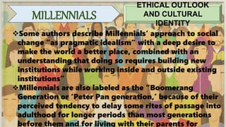Millenials and Fillennials (Ethical Challenge and Responses).pptx