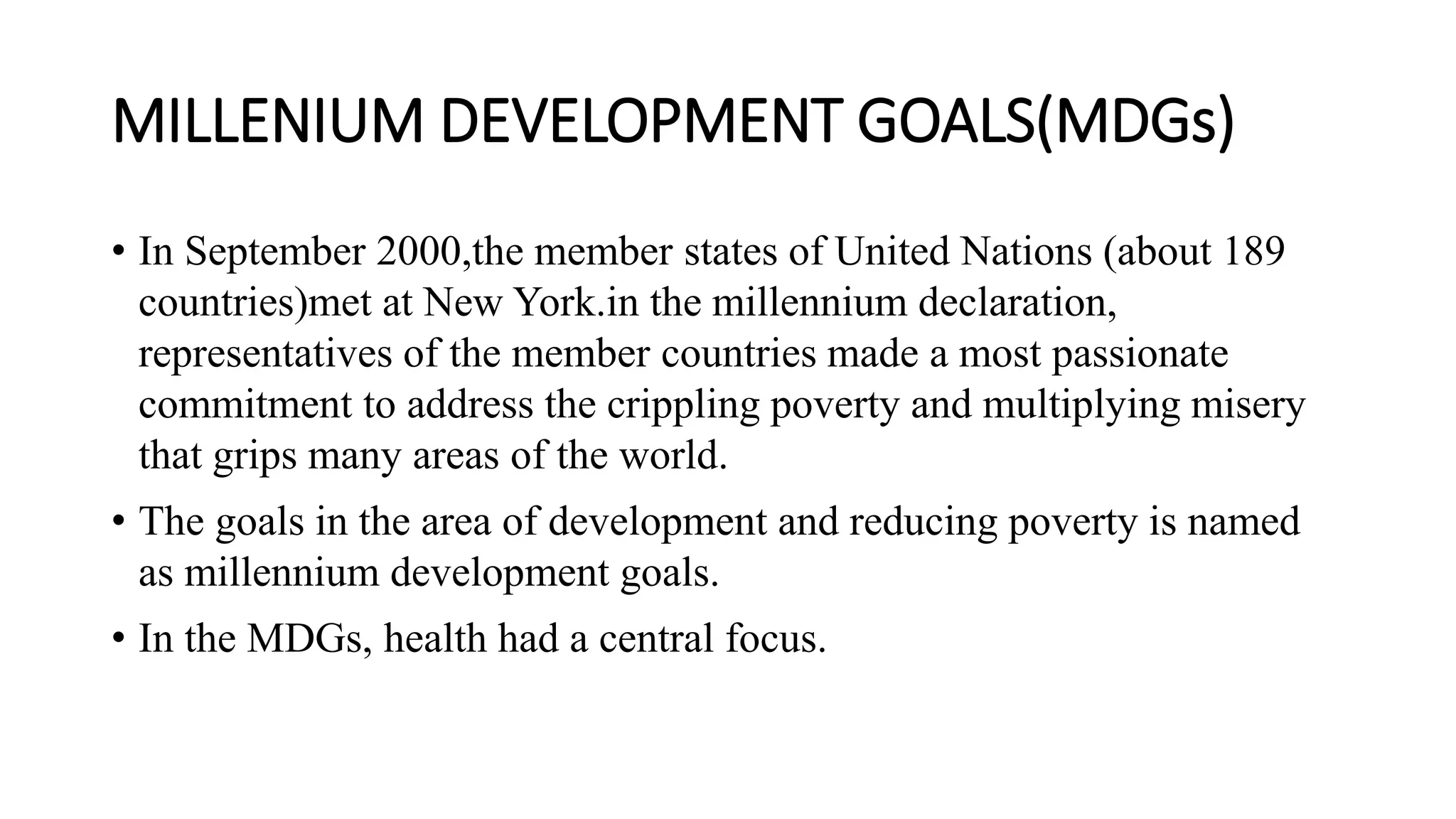 MILLENIUM DEVELOPMENT GOALS(MDGs).pptx