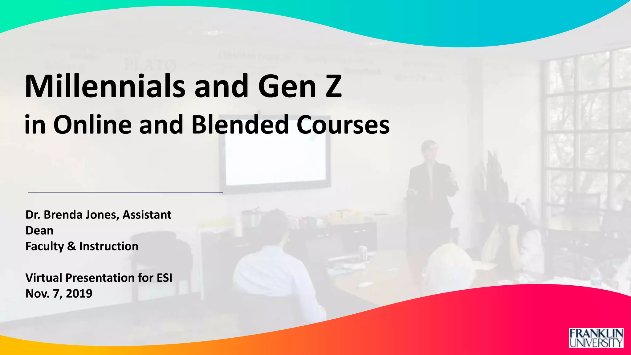 Millennial & Gen Z in Blended and Online Courses | PPT
