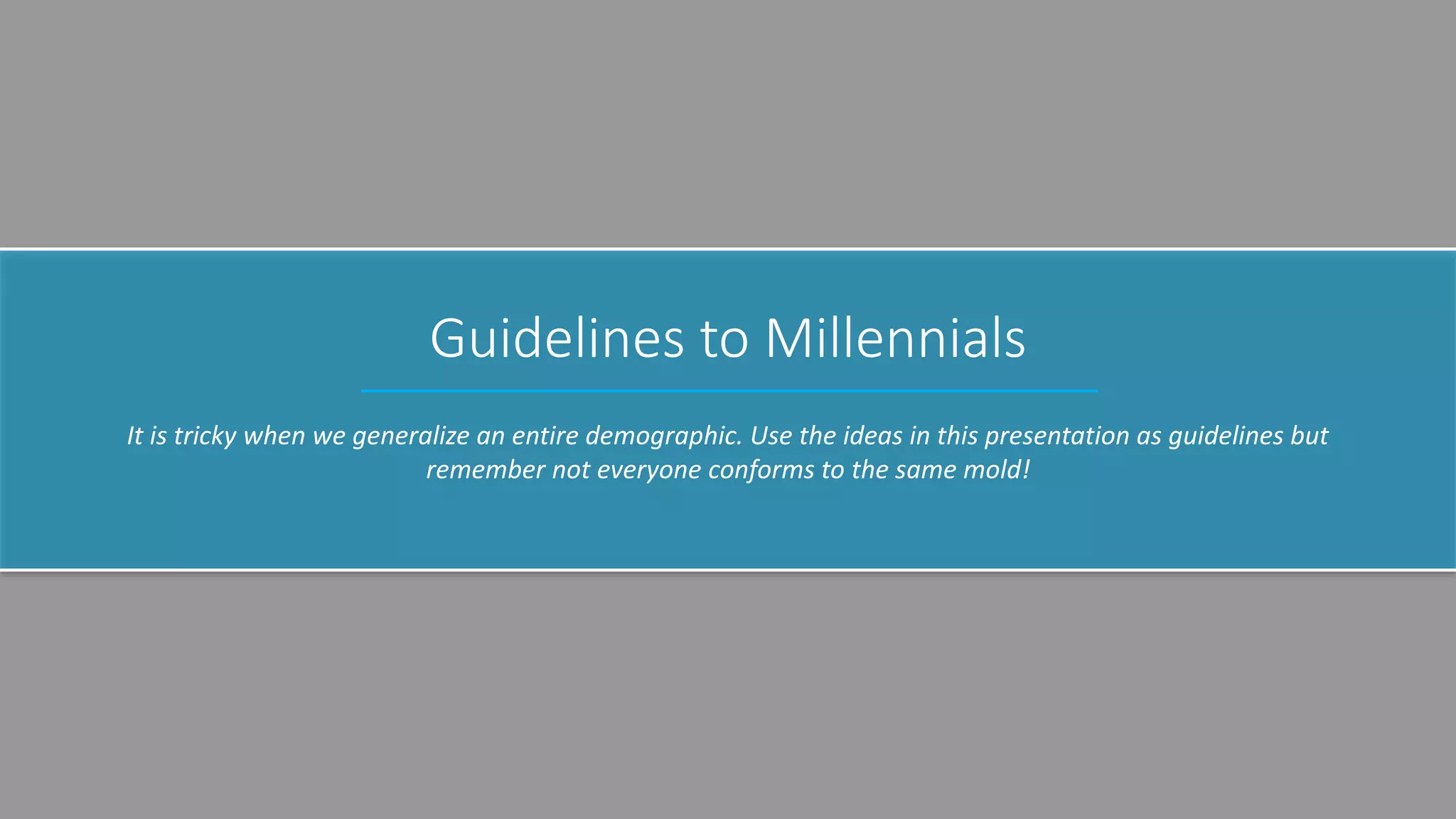 Engaging The Millennials | PPT