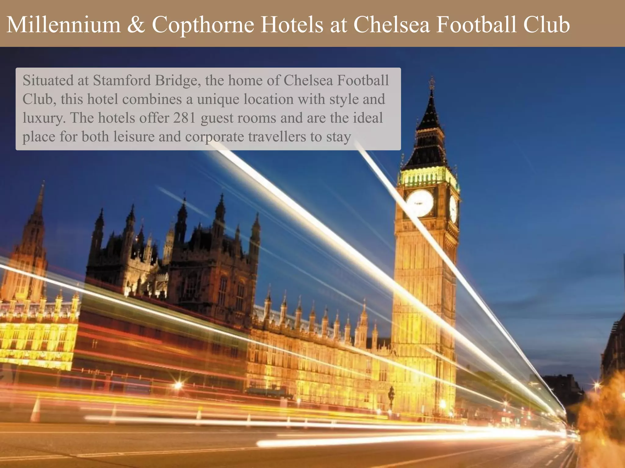 Millennium and copthorne hotels at chelsea football club | PPT