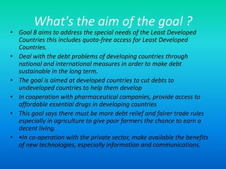 Millennium development goal 8 | PPTX