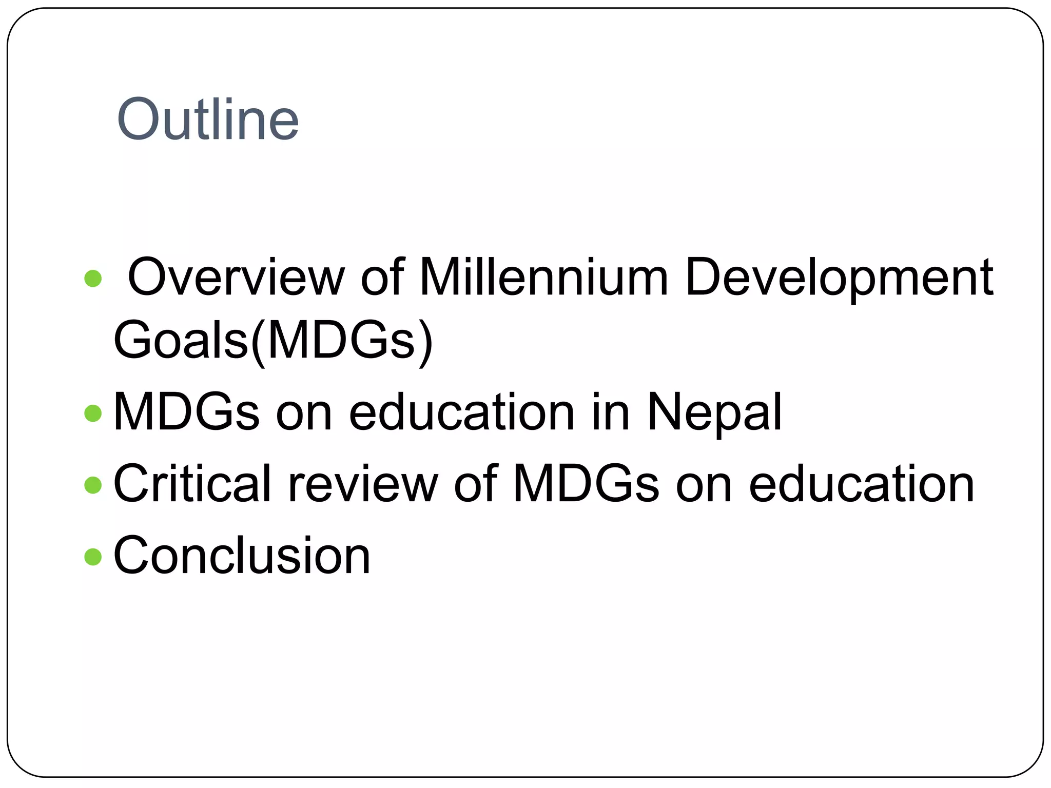 Millennium development goal(mdg) in education_Nepal's achievement | PPTX
