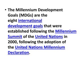 MILLENNIUM DEVELOPMENT GOALS -INDIA | PPTX