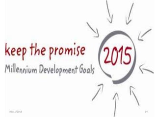 Millennium development goals and achievement | PPTX