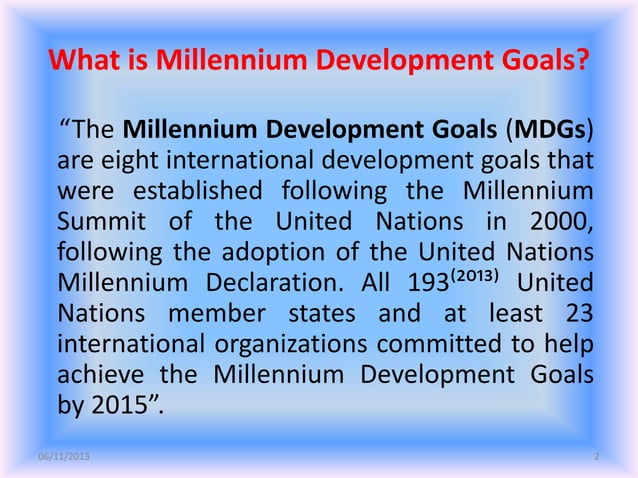 Millennium development goals and achievement | PPT