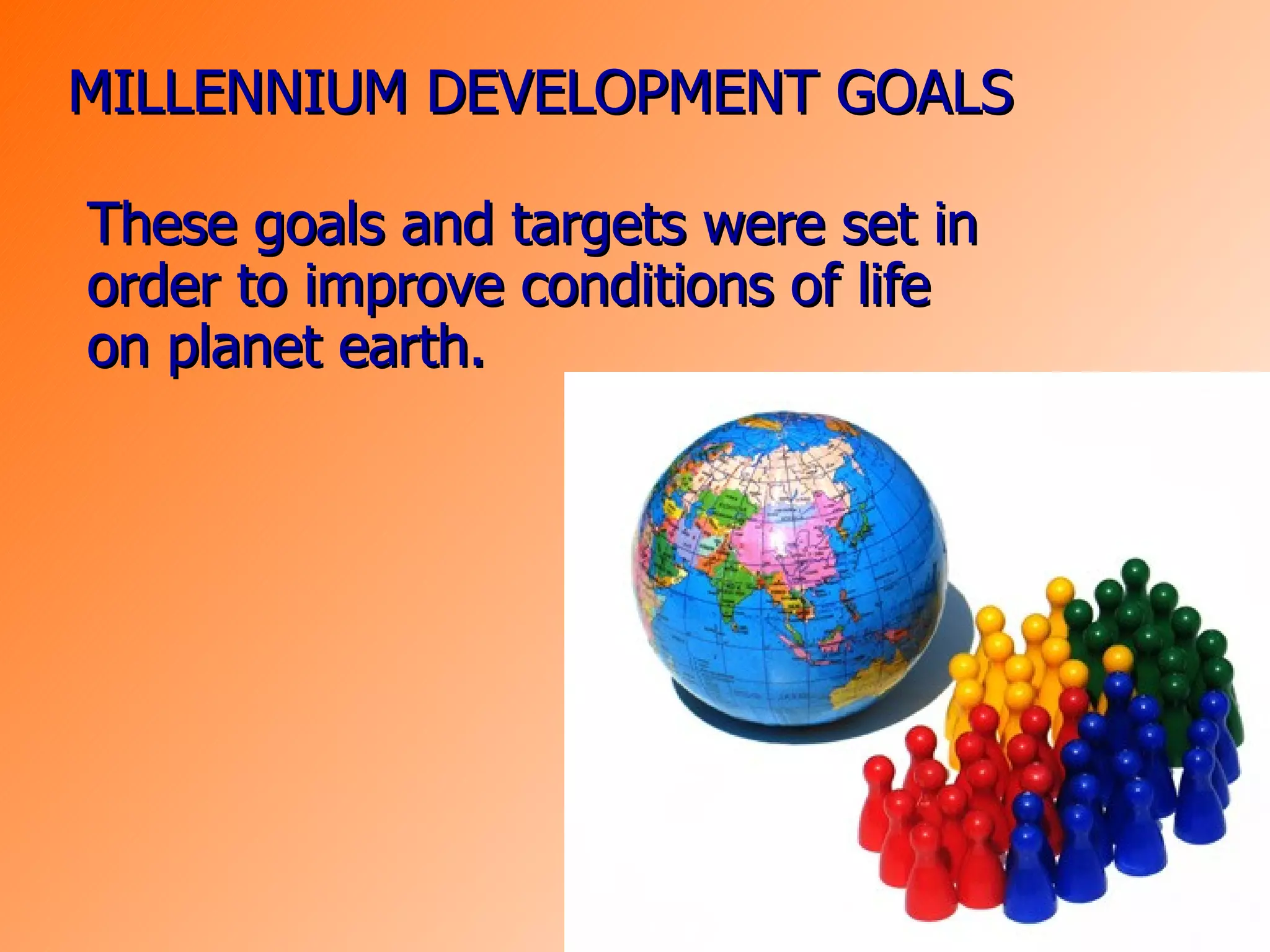 Millennium development goals final | PPT