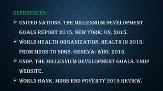 Millennium Development Goals (MDGs)-1.pptx