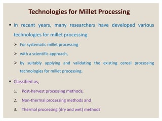 Millet Processing- Nutrition Effects and Functionalities- Dr. R.B. Modi ...