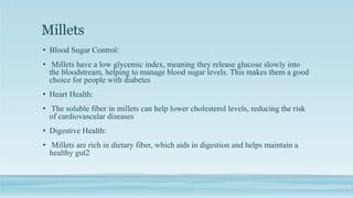 MILLETS AND IT'S important on human health | PPTX