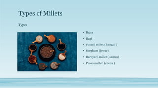 MILLETS AND IT'S important on human health | PPTX